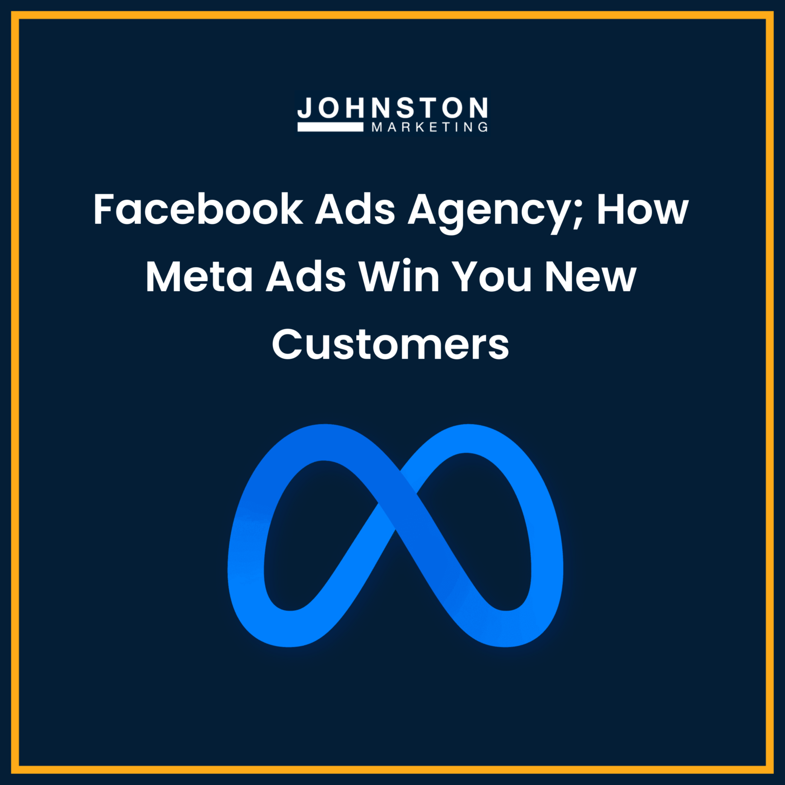 Facebook Ads Agency; How Meta Ads Win You New Customers - Johnston ...